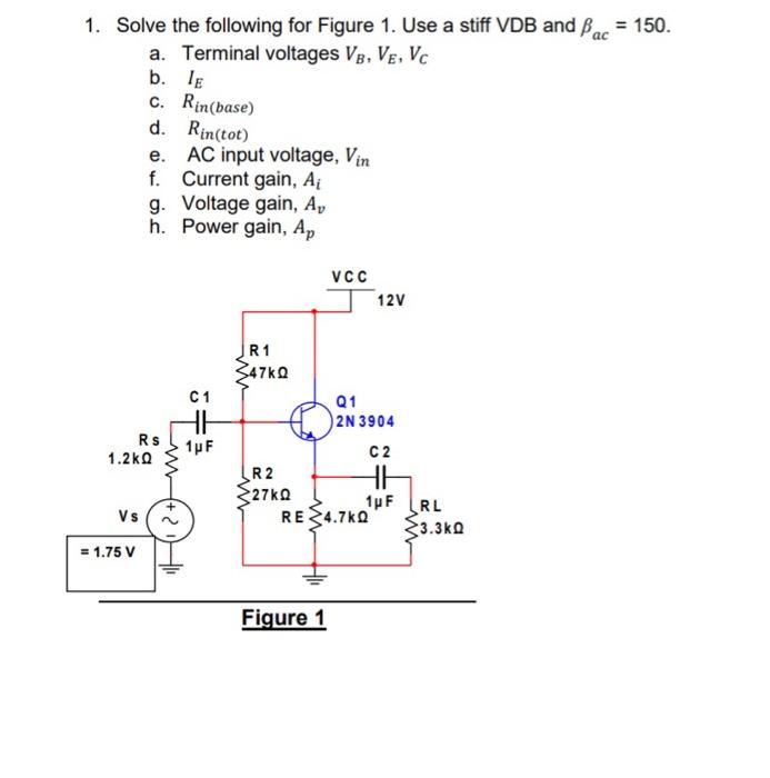 Solved 1. Solve the following for Figure 1. Use a stiff VDB | Chegg.com