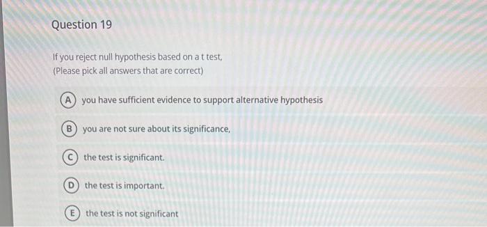 Solved If You Reject Null Hypothesis Based On A T Test 6615