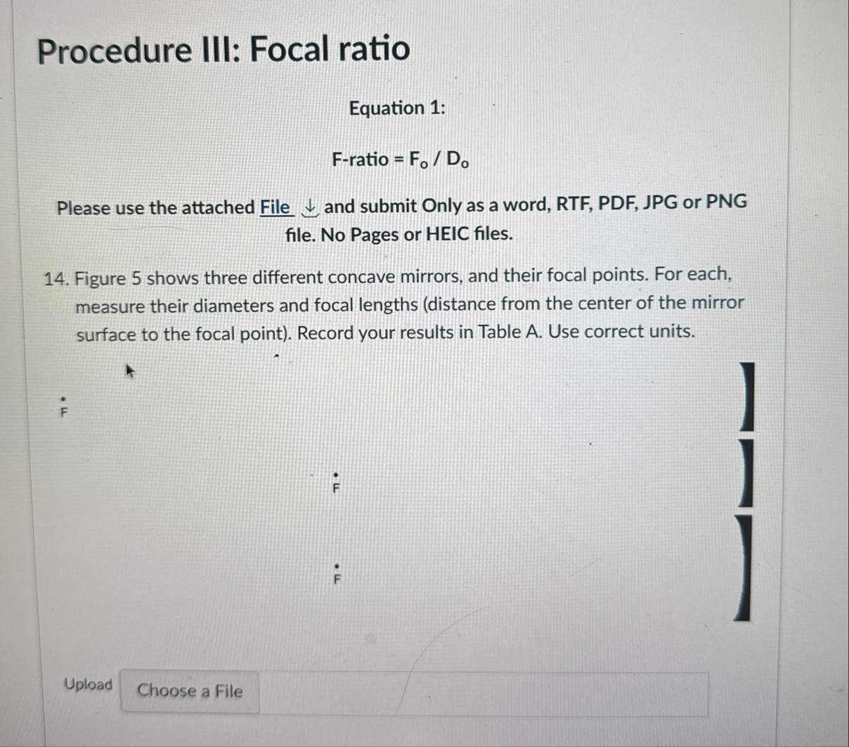 Solved Procedure III: Focal ratioEquation 1: ﻿F-ratio | Chegg.com