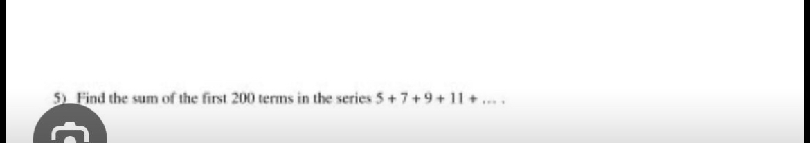 Solved Find the sum of the first 200 ﻿terms in the series | Chegg.com