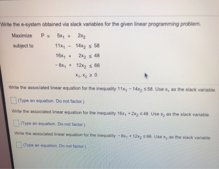 Solved Write the e-system obtained via slack variables for | Chegg.com