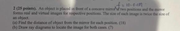 Solved 2 (25 points). An object is placed in front of a | Chegg.com