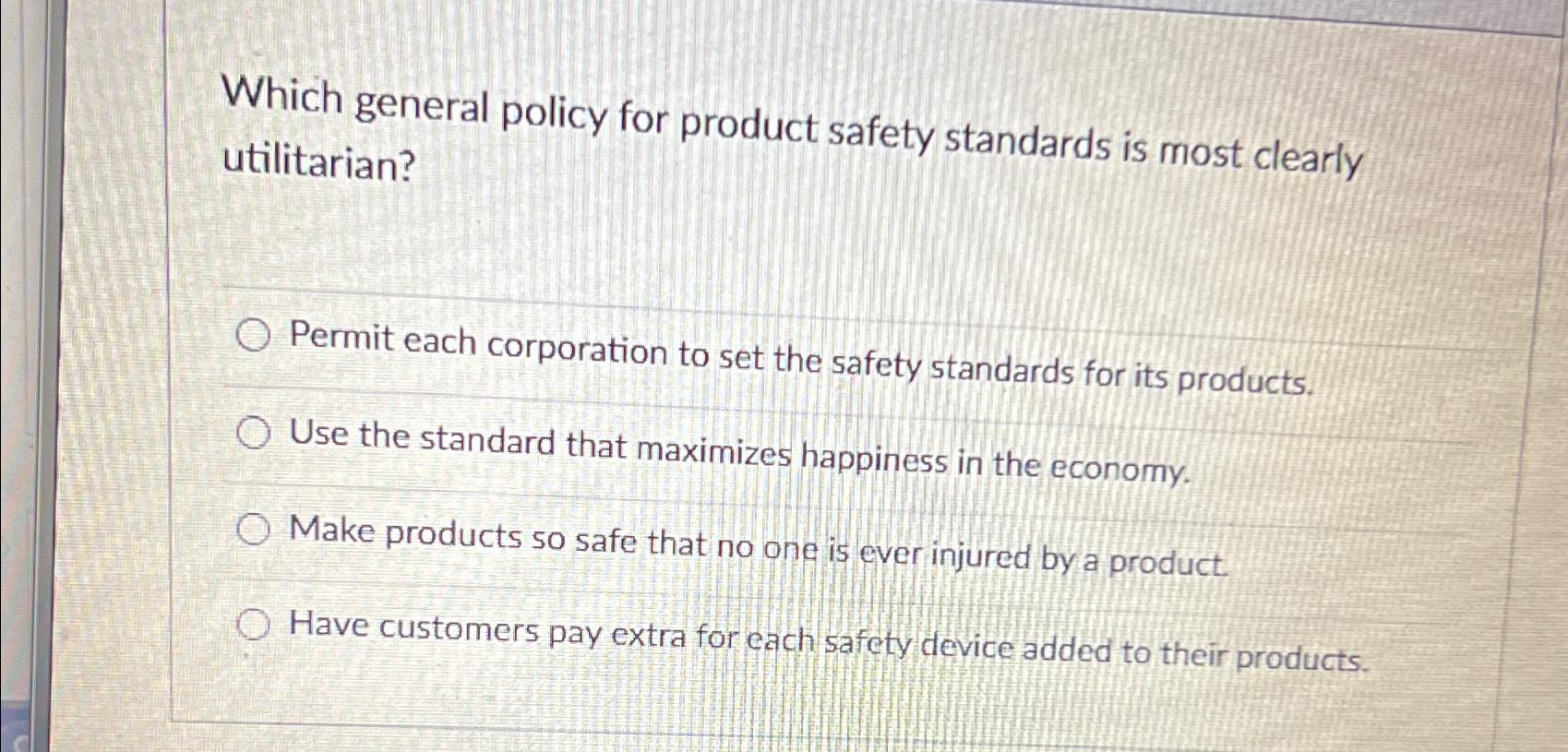 Solved Which general policy for product safety standards is | Chegg.com