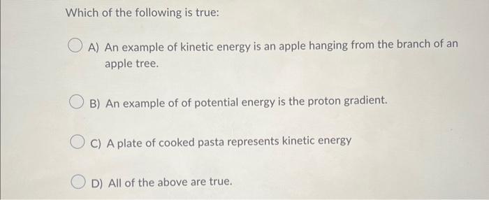 Solved Which of the following is true: A) An example of | Chegg.com