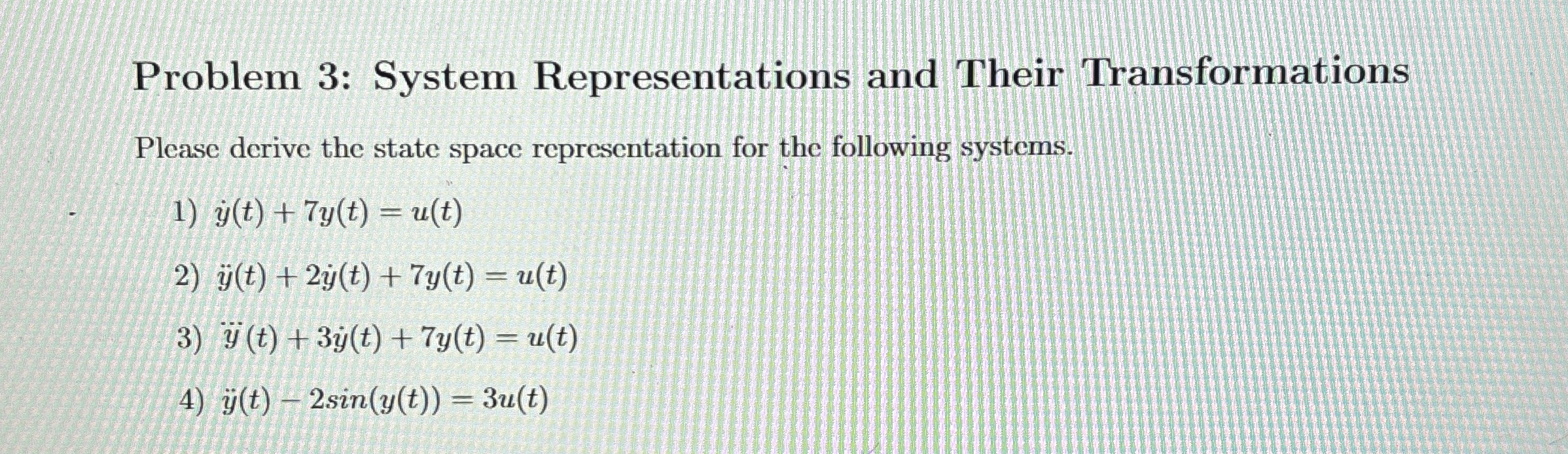 Solved Problem 3: System Representations and Their | Chegg.com