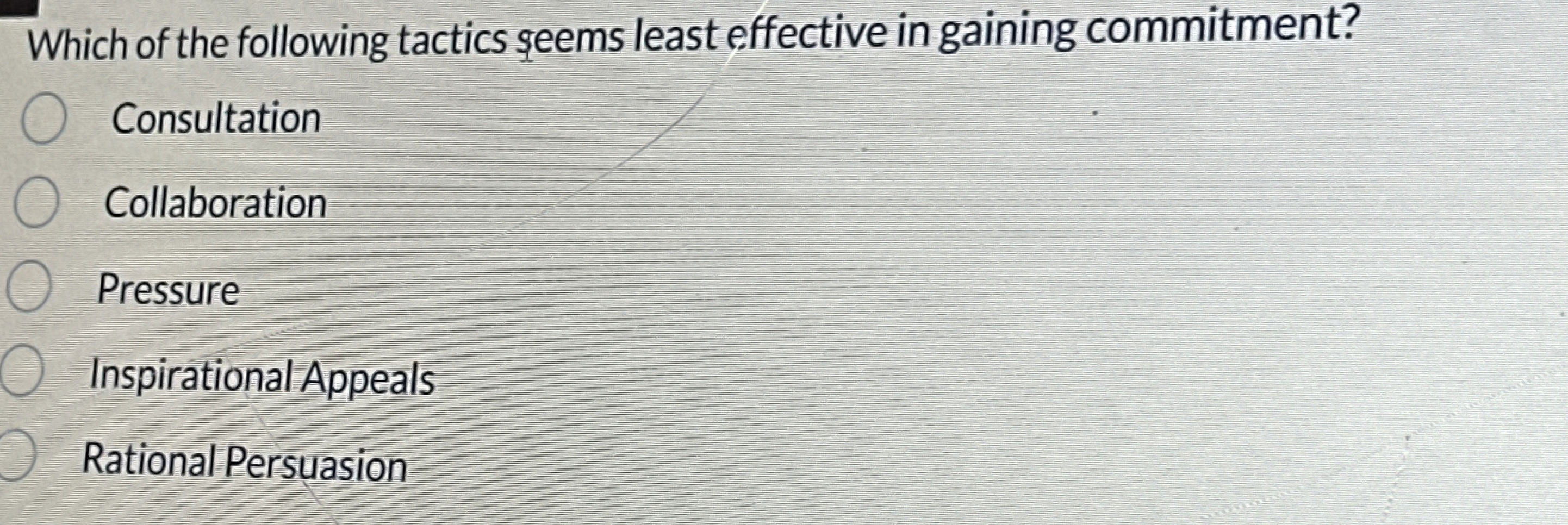 Solved Which of the following tactics sseems least effective | Chegg.com