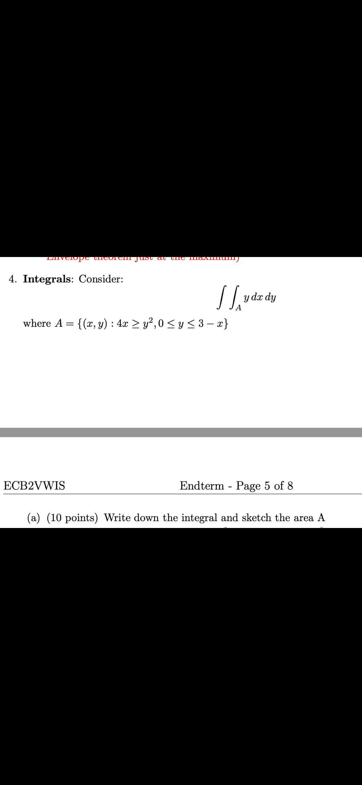 Integrals: Consider:∬Aydxdywhere | Chegg.com
