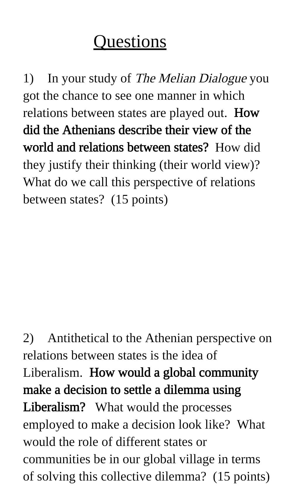 Questions 1) In your study of The Melian Dialogue you | Chegg.com