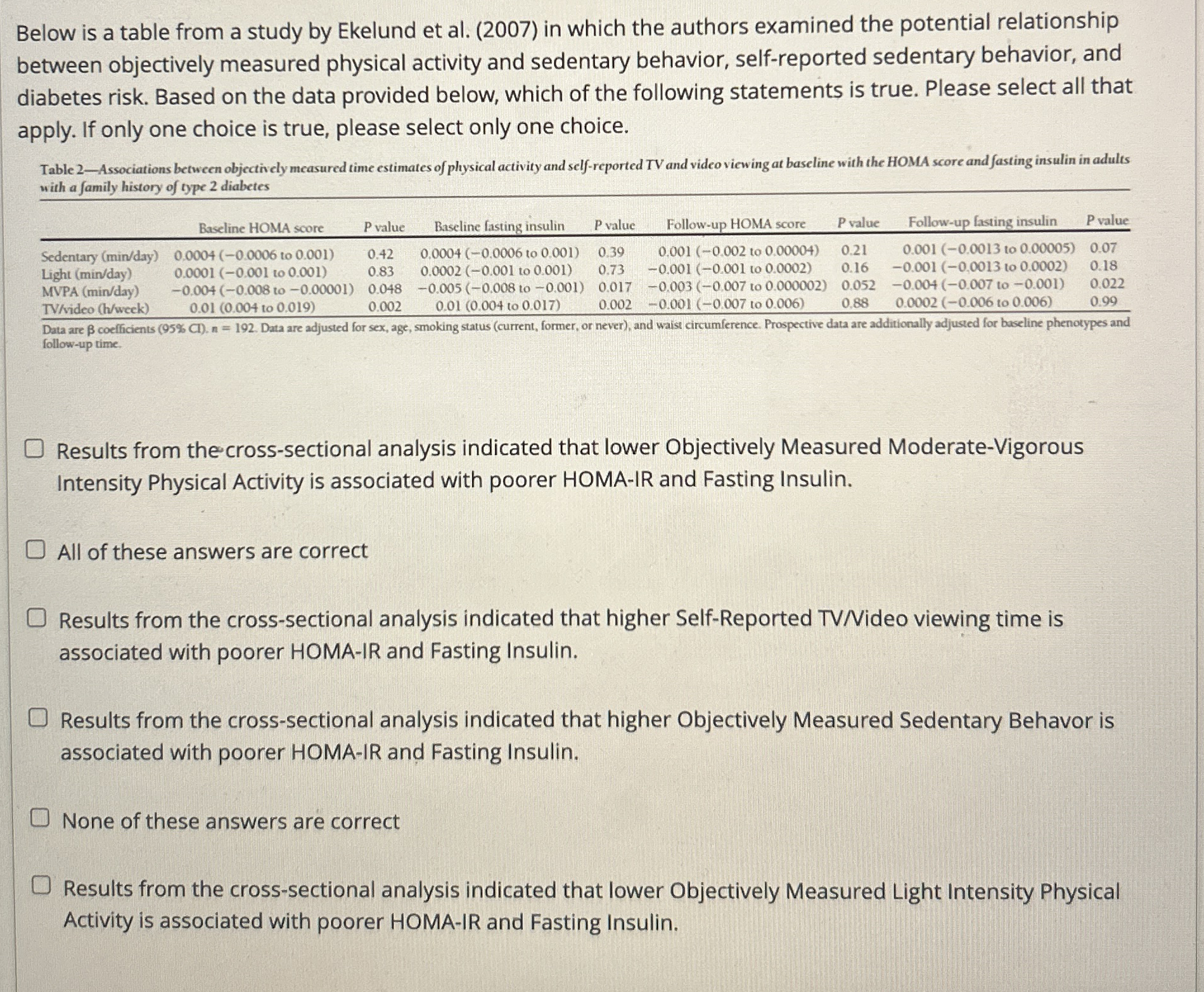 Solved Physical Activity is an important behavior to examine | Chegg.com