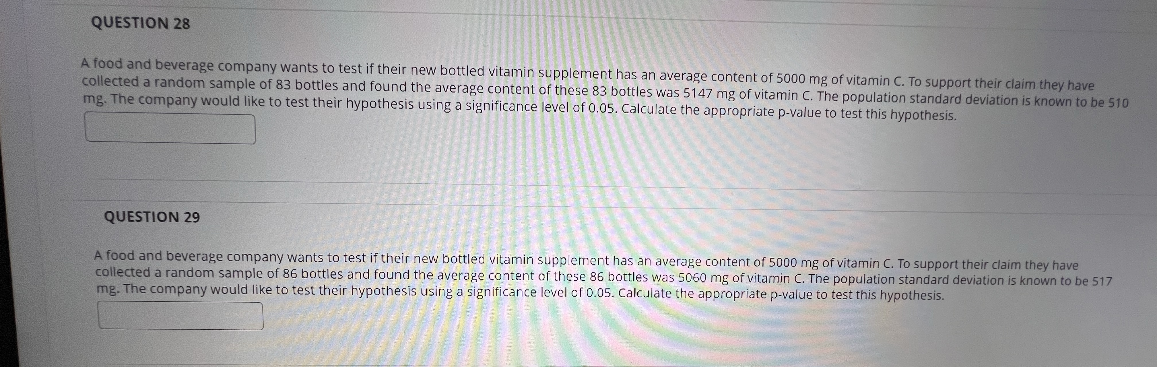 Solved QUESTION 28A food and beverage company wants to test | Chegg.com