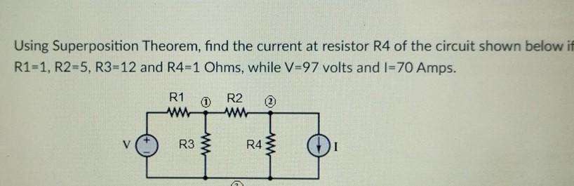 Solved Using Superposition Theorem, find the current at | Chegg.com