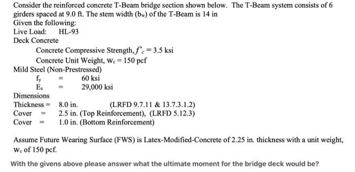 Solved Consider the reinforced concrete T-Beam bridge | Chegg.com
