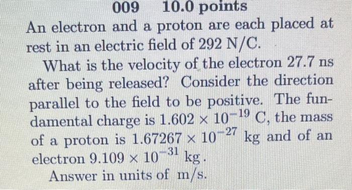 Solved An electron and a proton are each placed at rest in | Chegg.com