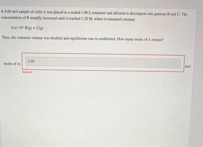 Solved A 4.60 mol sample of solid A was placed in a sealed | Chegg.com