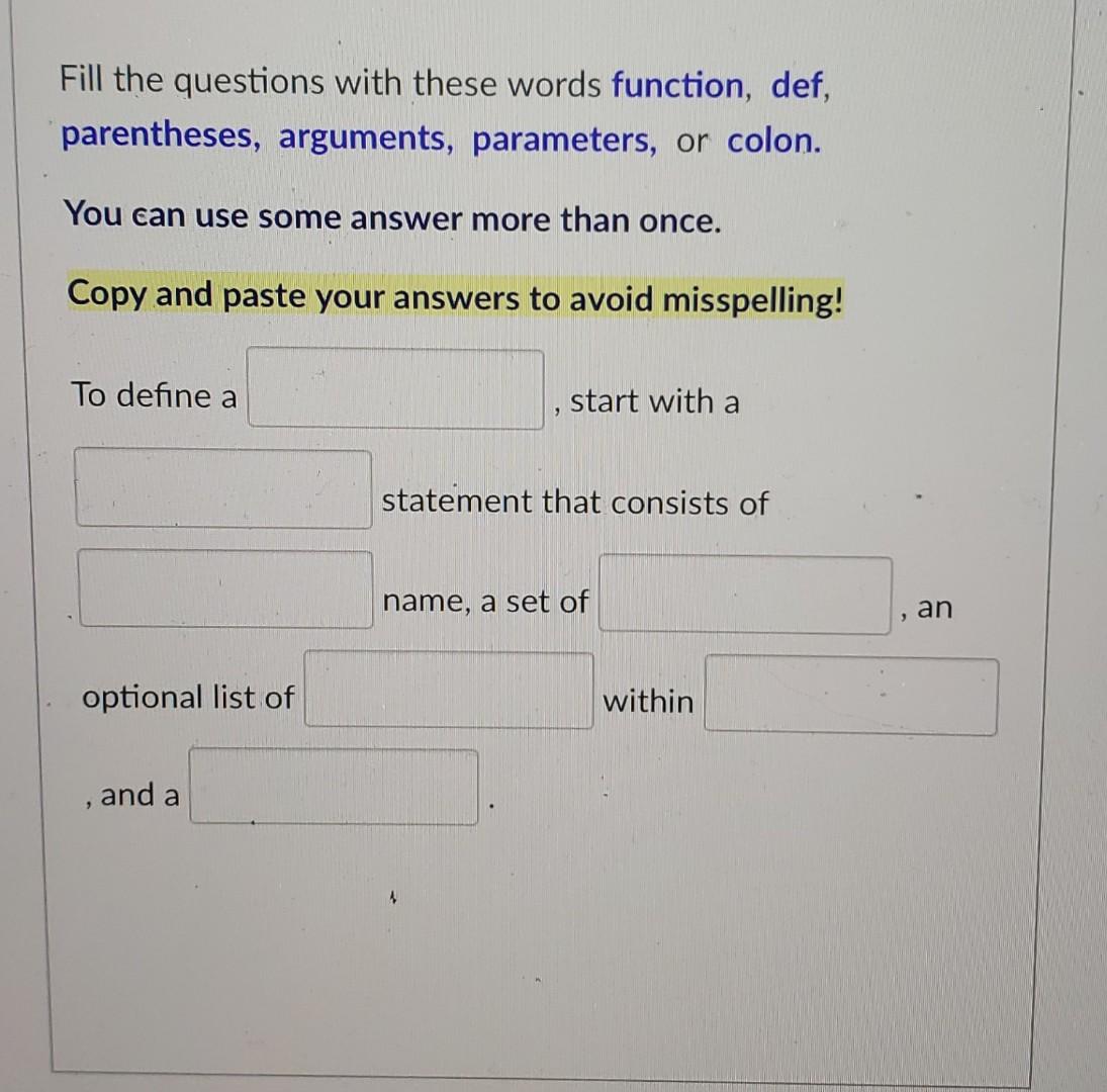 Solved Fill the questions with these words function, def, | Chegg.com
