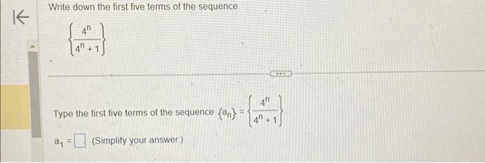 Solved Write down the first five terms of the sequence. | Chegg.com