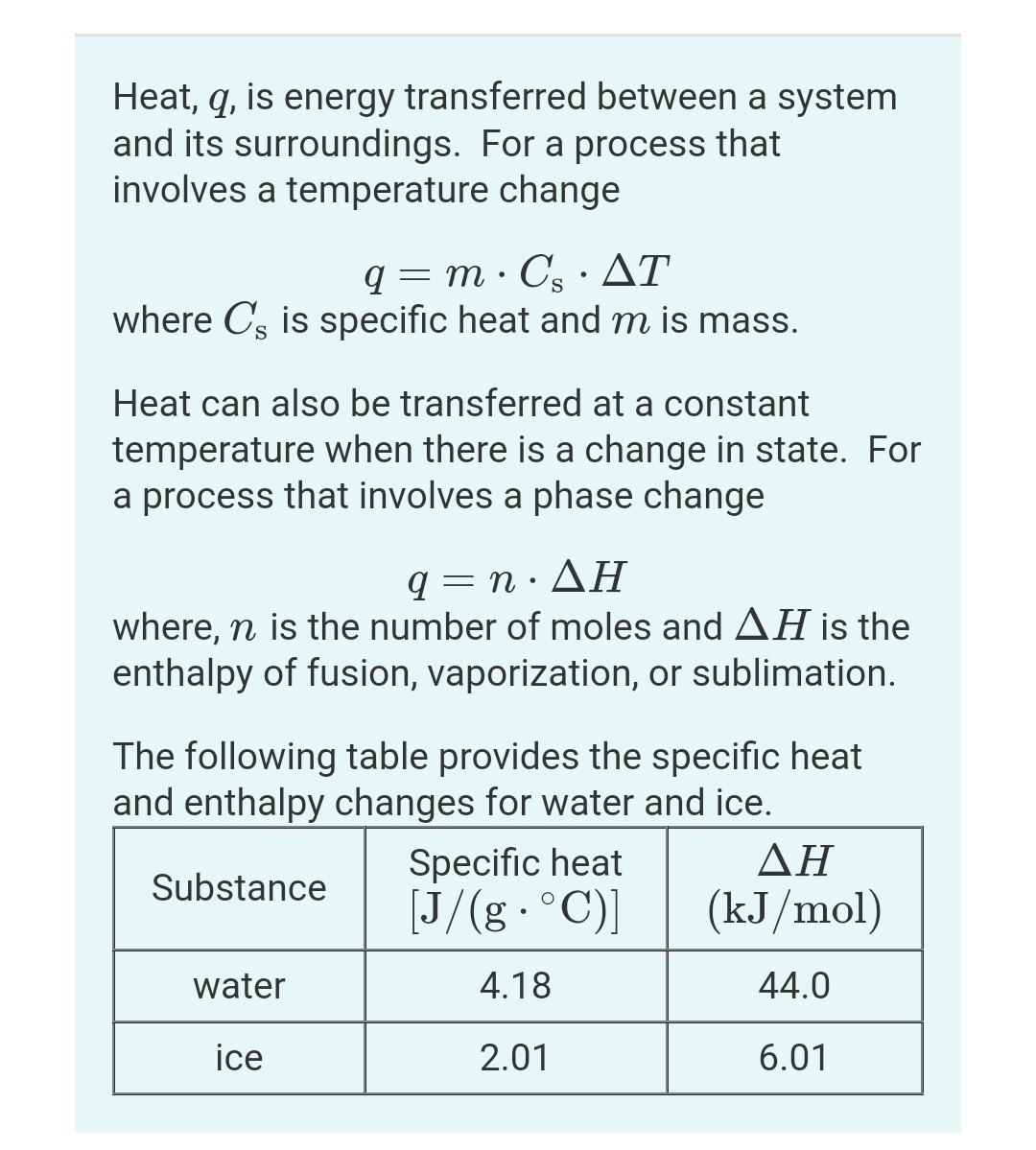 Solved Heat, q, is energy transferred between a system and | Chegg.com