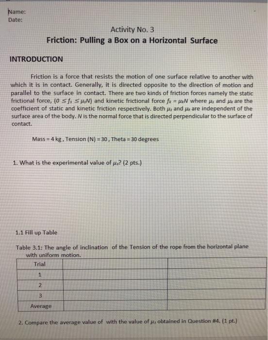 Name: Date: Activity No. 3 Friction: Pulling a Box on | Chegg.com