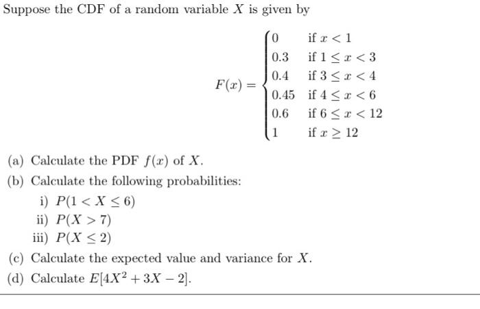 Solved Suppose the CDF of a random variable X is given by | Chegg.com