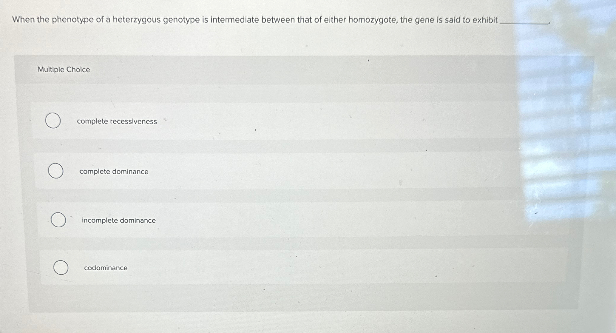 Solved When the phenotype of a heterzygous genotype is | Chegg.com
