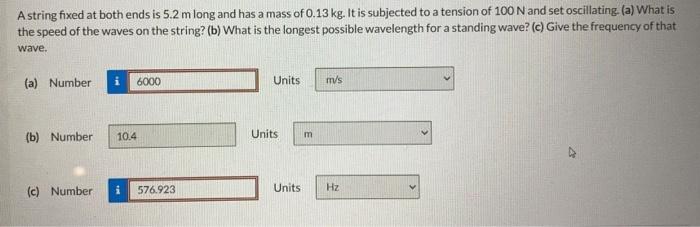 Solved Astring fixed at both ends is 5.2 m long and has a | Chegg.com