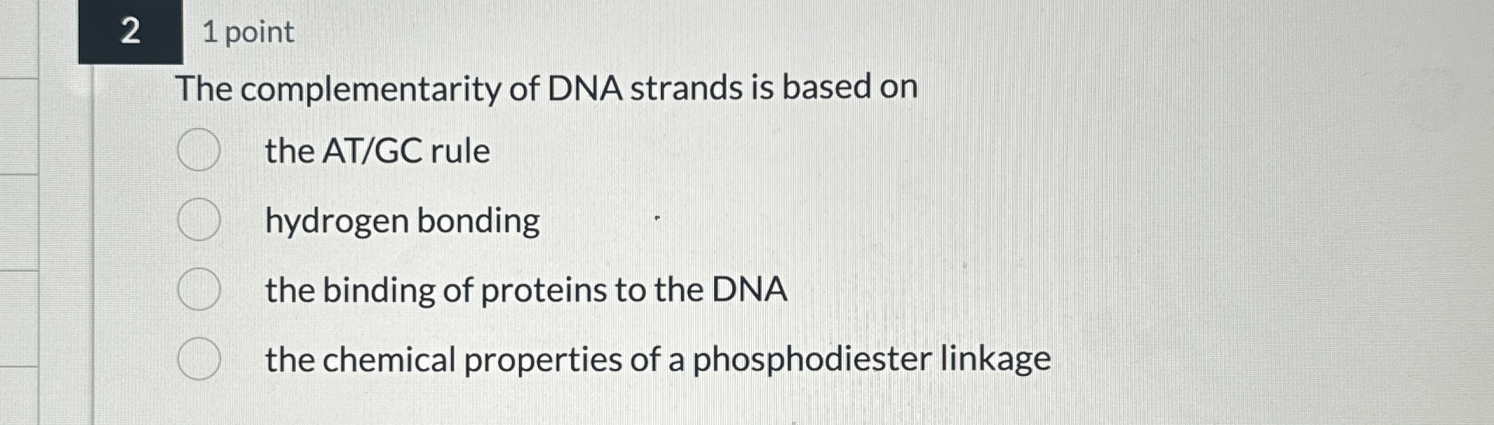 Solved 21 ﻿pointThe complementarity of DNA strands is based | Chegg.com