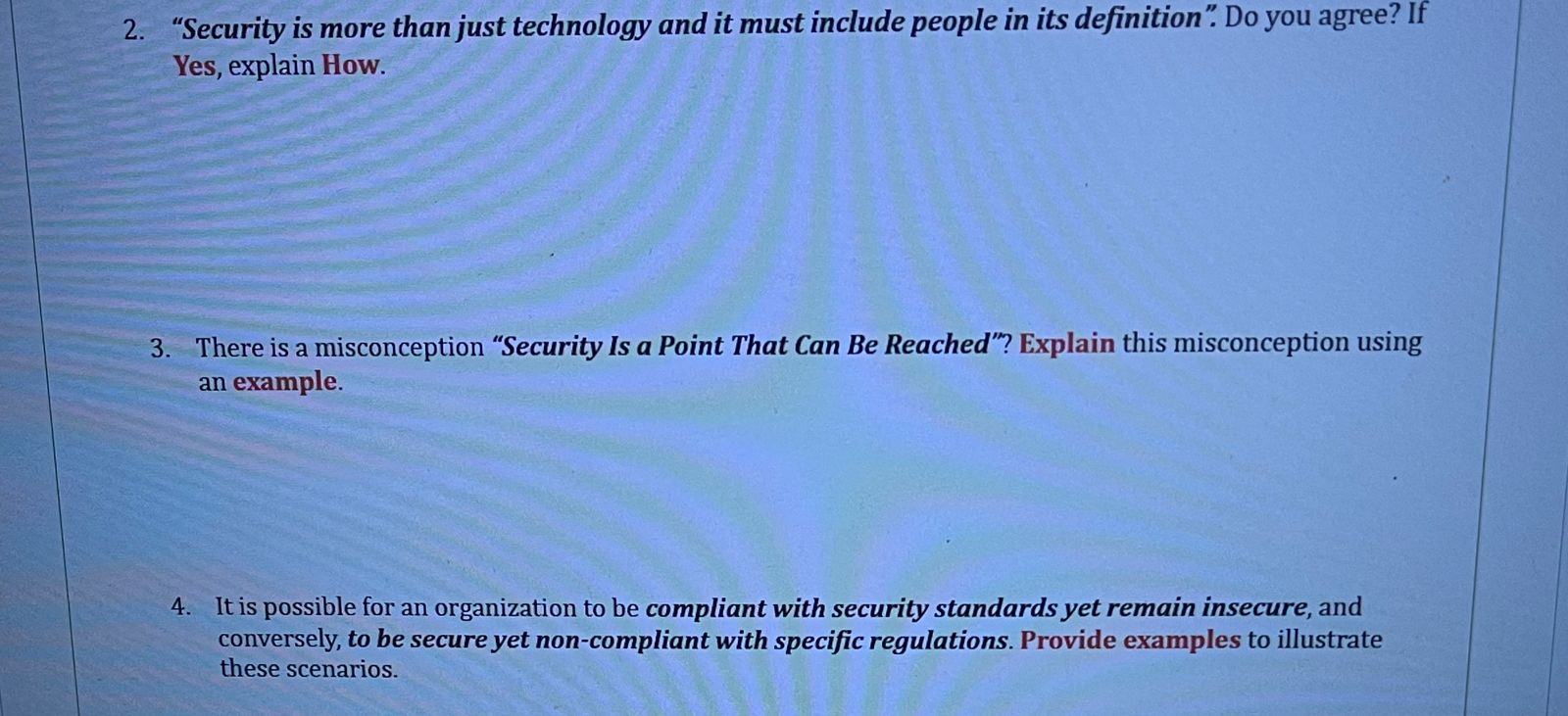 Solved 2. ﻿"Security is more than just technology and it | Chegg.com