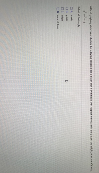 Solved Without graphing, determine whether the following | Chegg.com