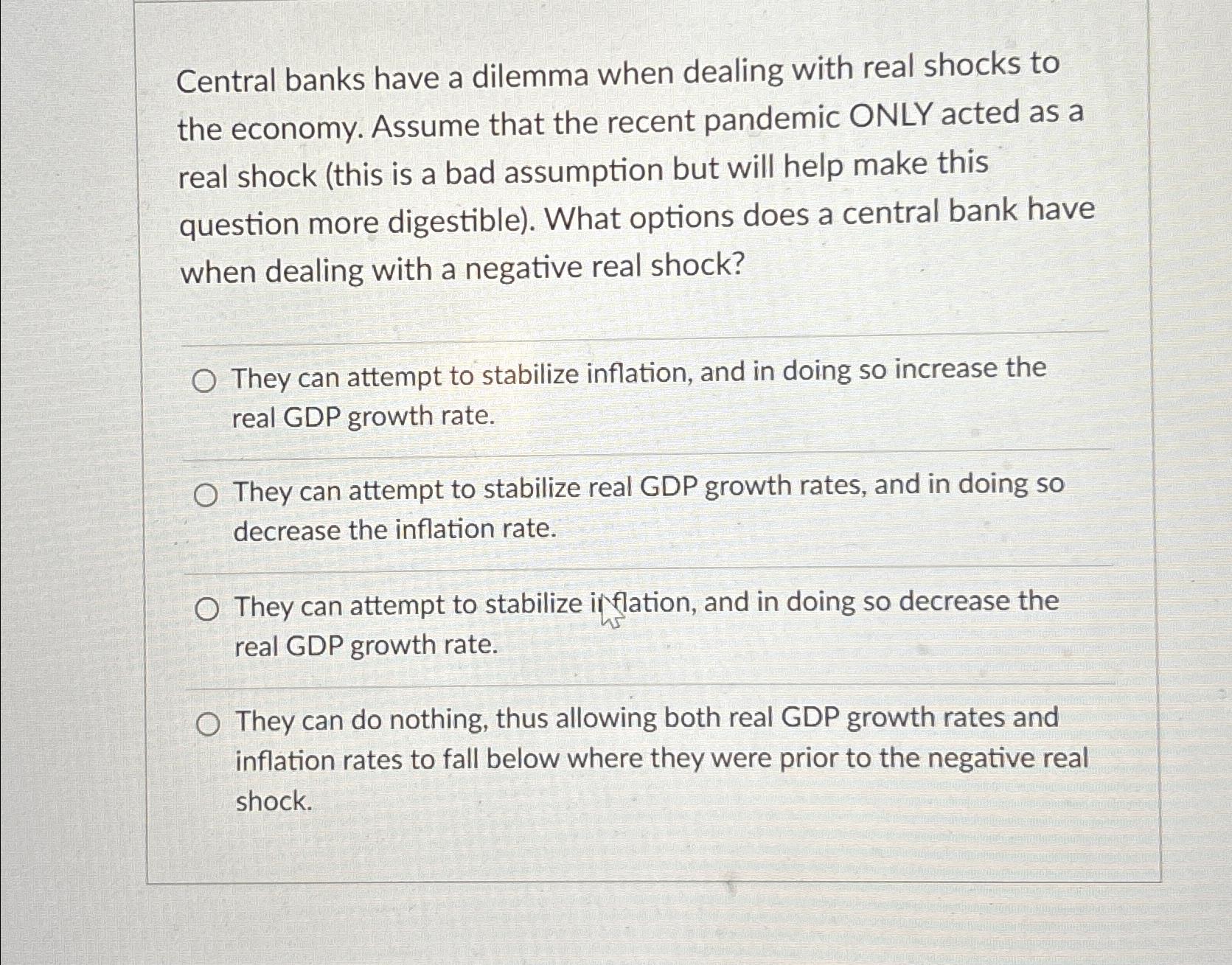 Solved Central banks have a dilemma when dealing with real | Chegg.com