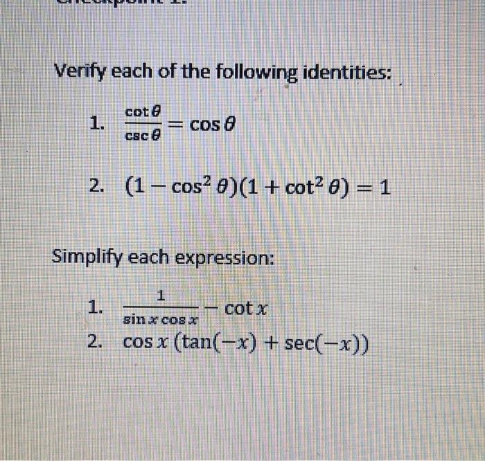 Solved Verify each of the following identities: 1. | Chegg.com