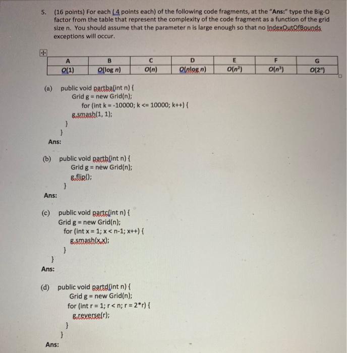 Solved 5. (16 points) For each (4 points each) of the | Chegg.com