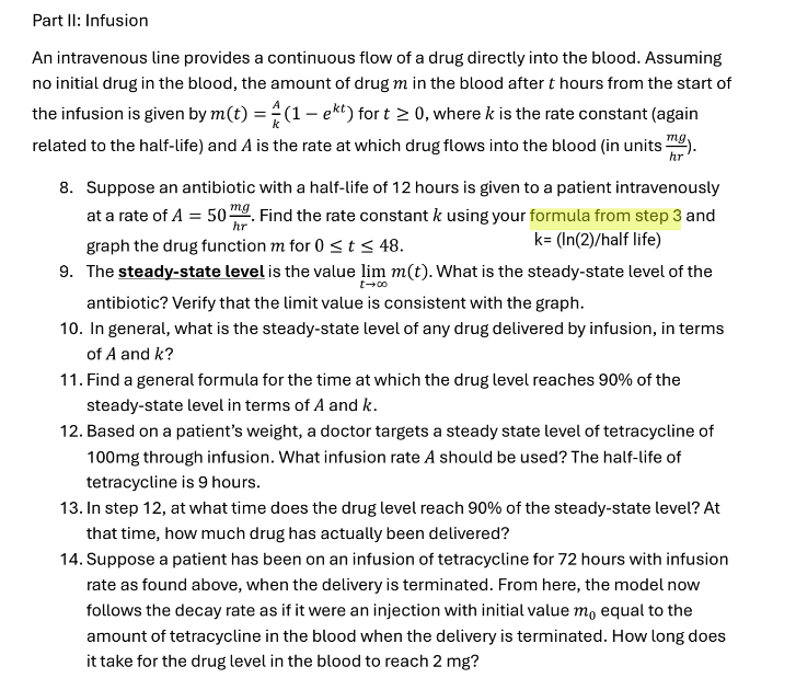 Solved Part II: InfusionAn ﻿intravenous line provides a | Chegg.com
