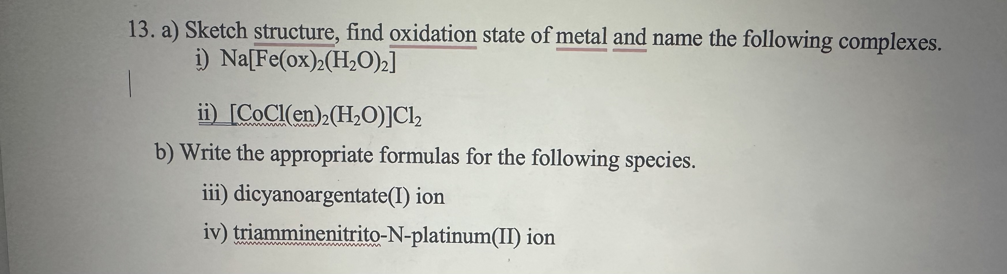 a) ﻿Sketch structure(important), ﻿find oxidation | Chegg.com