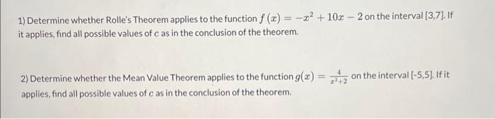 Solved 1) Determine whether Rolle's Theorem applies to the | Chegg.com