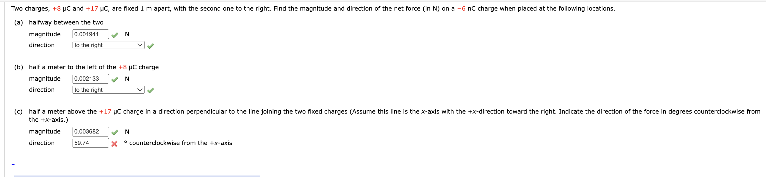 Solved Two charges, +8μC ﻿and +17μC, ﻿are fixed 1 ﻿m apart, | Chegg.com