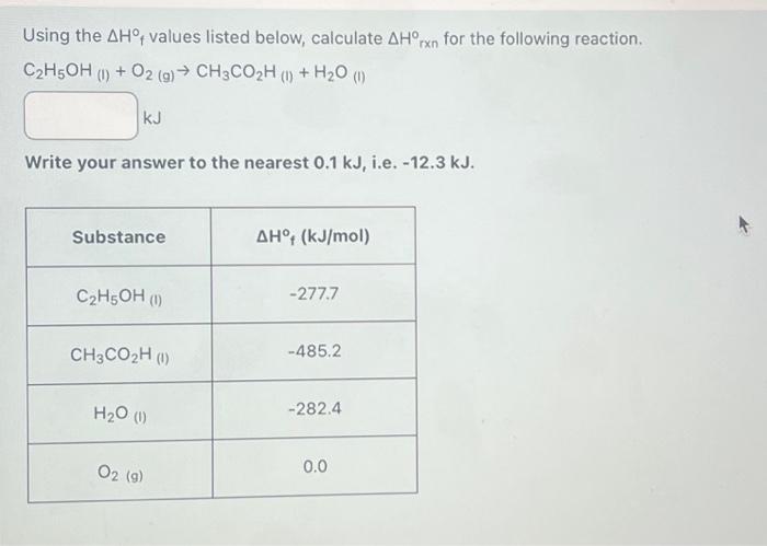Solved Using the ΔH∘, values listed below, calculate ΔH∘rxn | Chegg.com