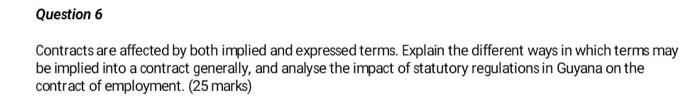 Solved Contracts are affected by both implied and expressed | Chegg.com