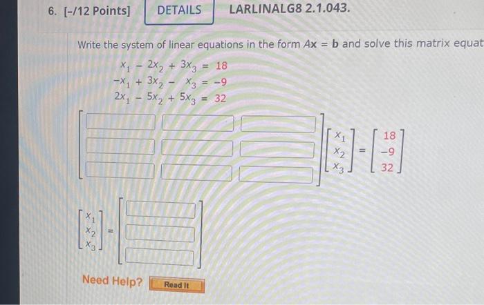 Solved Write the system of linear equations in the form Ax=b | Chegg.com