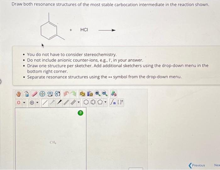 Solved Draw both resonance structures of the most stable | Chegg.com