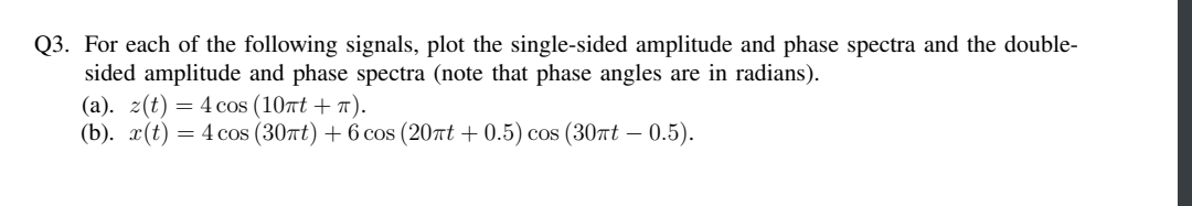 Solved Q3. For each of the following signals, plot the | Chegg.com
