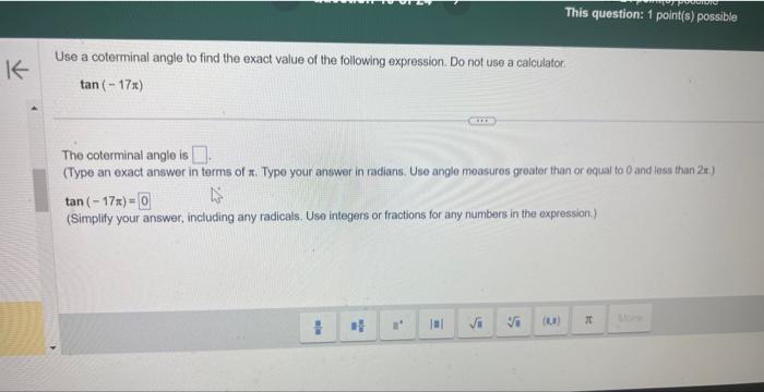Solved Use a coterminal angle to find the exact value of the | Chegg.com