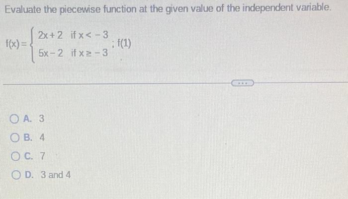 Solved Evaluate the piecewise function at the given value of | Chegg.com