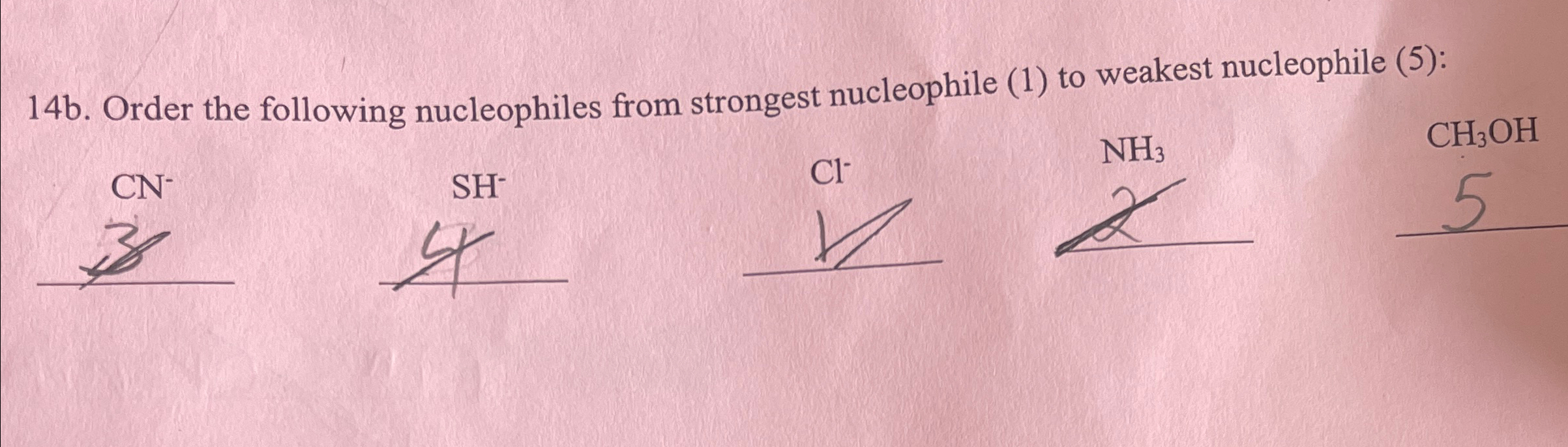 Solved 14b. ﻿Order the following nucleophiles from strongest | Chegg.com