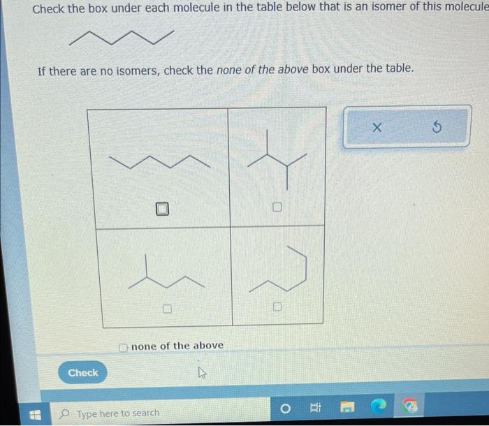 Solved If there are no isomers, check the none of the above | Chegg.com