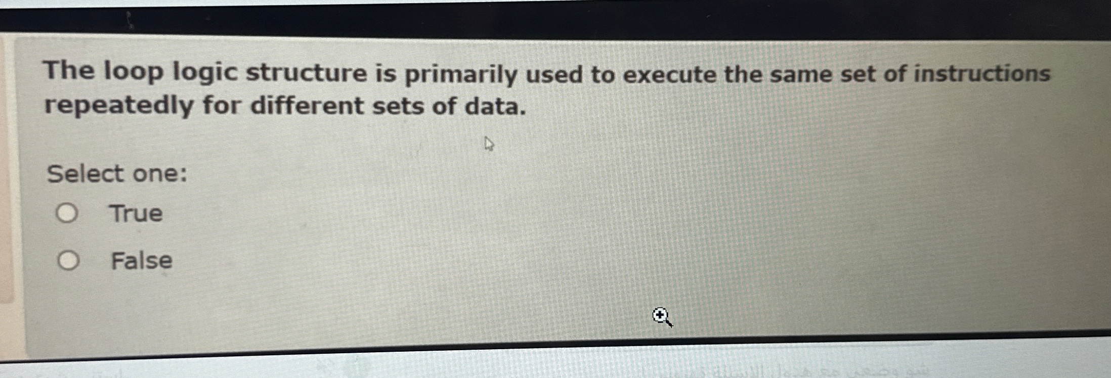 Solved The loop logic structure is primarily used to execute | Chegg.com