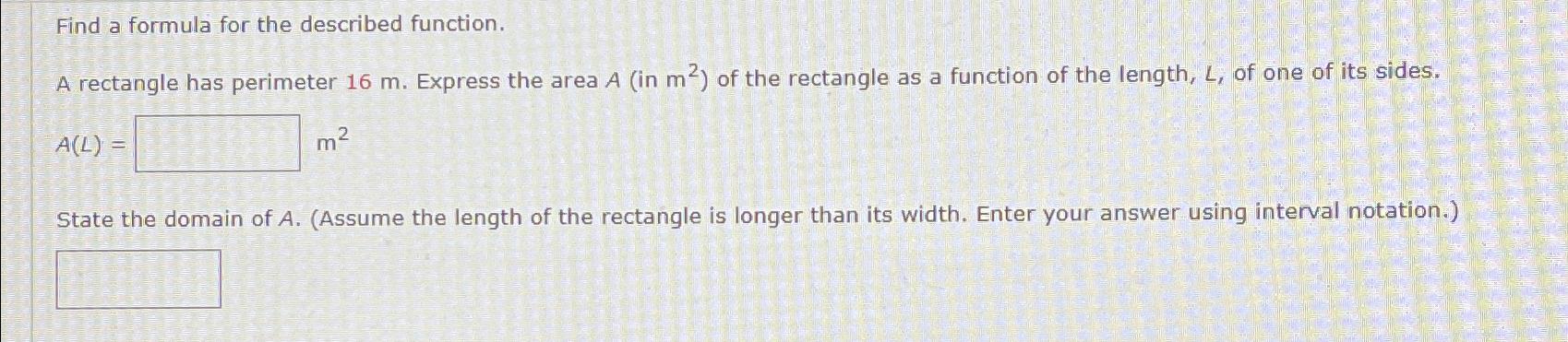 Solved Find a formula for the described function.A rectangle | Chegg.com
