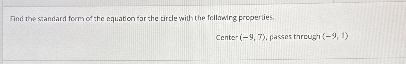 Solved Find the standard form of the equation for the circle | Chegg.com