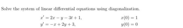Solved Solve the system of linear differential equations | Chegg.com