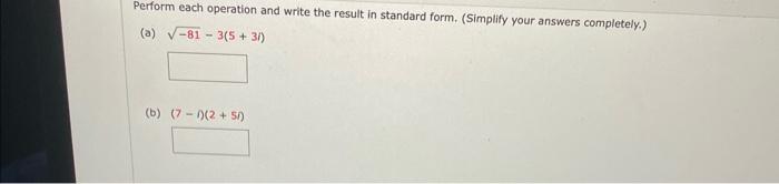 Solved Perform each operation and write the result in | Chegg.com