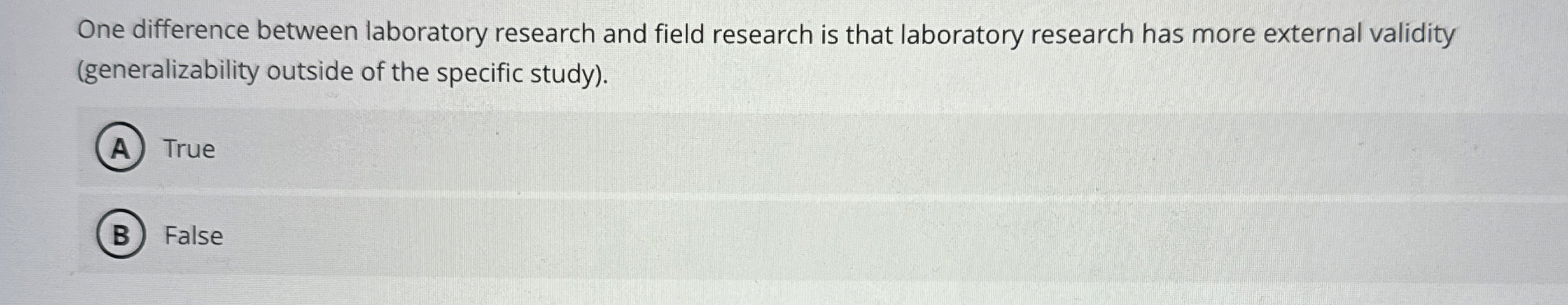 Solved One difference between laboratory research and field | Chegg.com